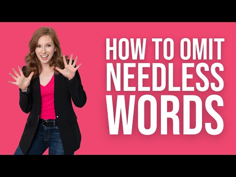 Tips for Writing a Grant Narrative - Omit Needless Words!