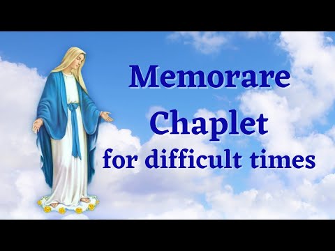 Memorare Chaplet | Prayer in Difficult Times – Nelson MCBS