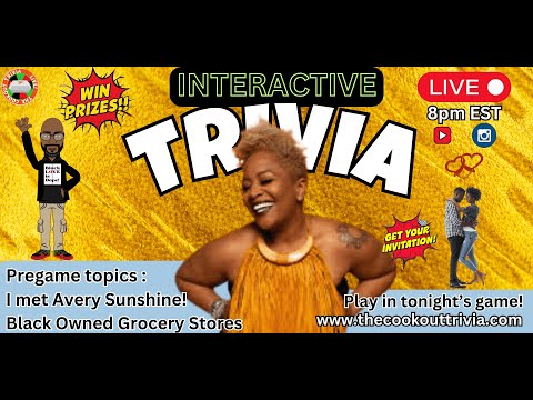 Black Trivia Night: Avery Sunshine Encounter & Black-Owned Grocery Stores Discussion