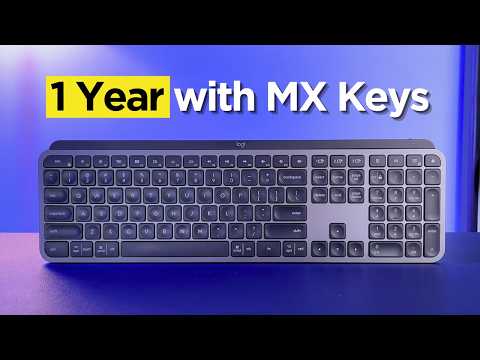 Logitech MX Keys Long Term Review - What Do I Think After One Year of Daily Use?