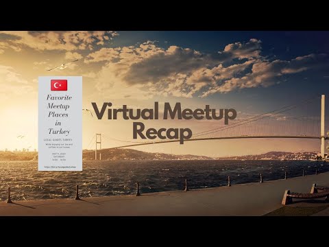 Google #LocalGuides #Turkey Virtual Meetup, Favorite Meetup Places #Istanbul