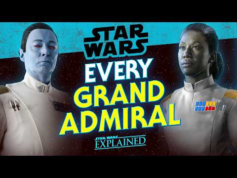 Every Grand Admiral in the Galactic Empire