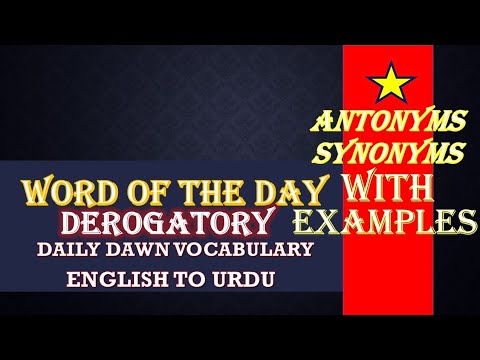 WORD OF THE DAY 29 DEROGATORY WITH URDU TRANSLATION SERIES DAILY VOCABULARY WITH ANTONYMS SYNONYMS
