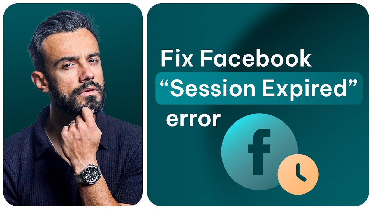 How to Fix Facebook Session Expired Error on Android & iPhone (Step-by-Step)