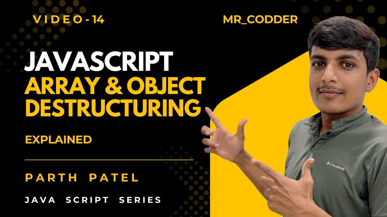 🚀 Master Array & Object Destructuring || JavaScript Tutorial #14