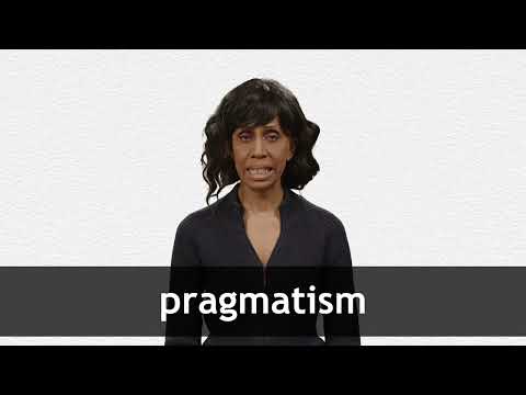 PRAGMATISM 释义 | 柯林斯英语词典