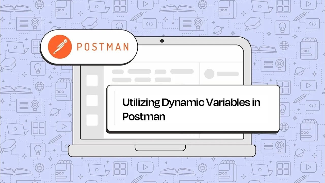 Utilizing Dynamic Variables in Postman for Efficient API Testing
