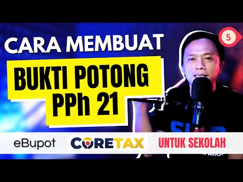 Cara Membuat Bukti Potong PPh 21 Final di eBupot Coretax