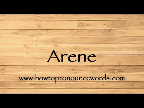 How To Pronounce Arene ? How To say Arene New Video
