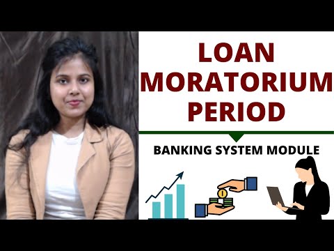 Loan Moratorium Period