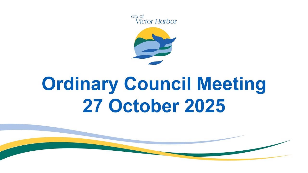 City of Victor Harbor Ordinary Council Meeting | 27 October 2025
