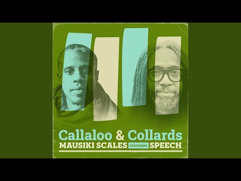 Callaloo and Collards (feat. Speech)