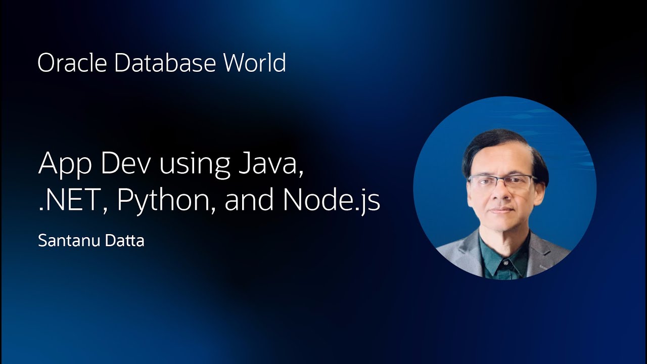 Simplify Modern Application Development Using Java, .NET, Python and Node.js