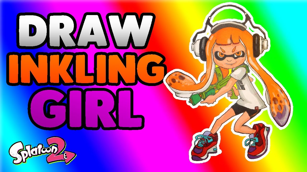 Draw INKLING GIRL (Splatoon 2) - GTR Drawing