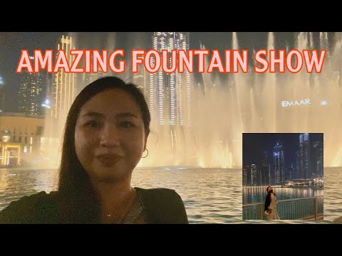 UP CLOSE AT DUBAI FOUNTAIN SHOW