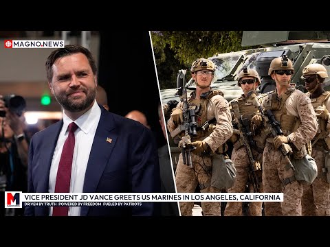 🇺🇸 Vice President JD Vance Greets US Marines Defending America in Los Angeles, California