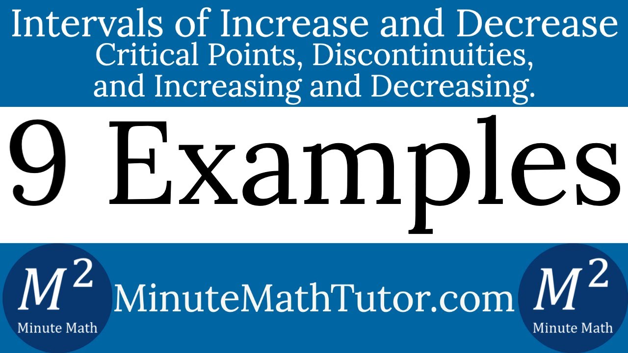 Interval of Increase and Decrease | 9 Examples