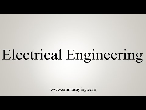 How To Say Electrical Engineering