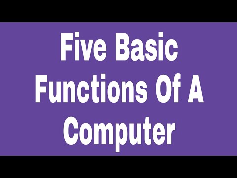 What are The Five Basic Functions Of Any Computer Computer Fundamental BTech Engineering