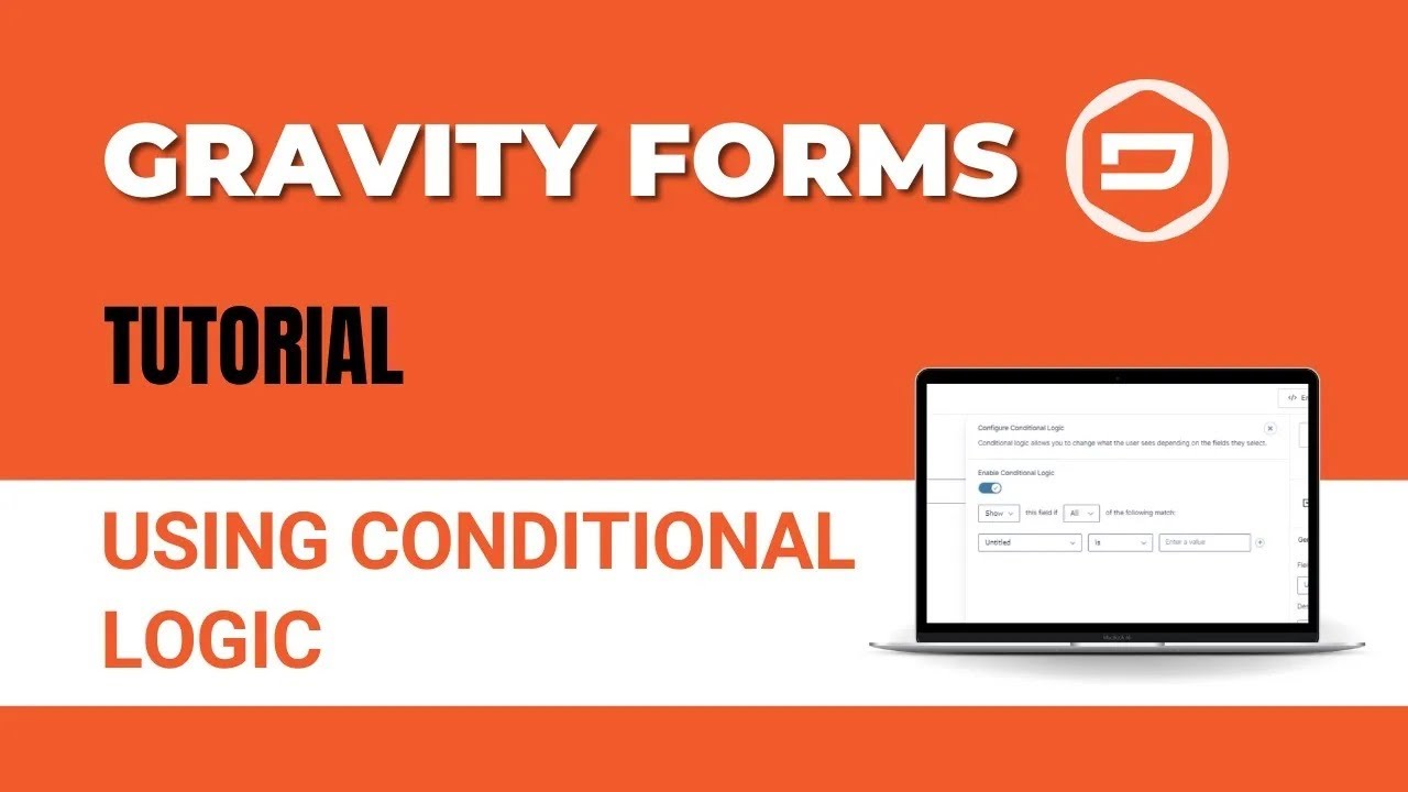 Customize Your Forms Using Conditional Logic (Gravity Forms)