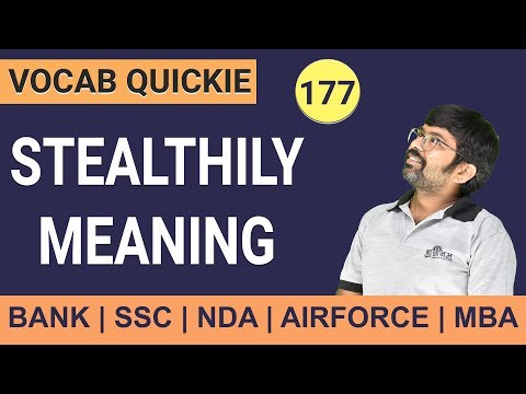 Stealthily Meaning | Learn English Grammar | English Vocab | English grammar for IBPS PO 2019