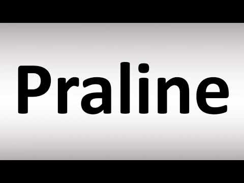 How to Pronounce Praline