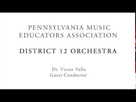 PMEA DISTRICT XII REGION ORCHESTRA - DR. VICTOR VALLO, GUEST CONDUCTOR