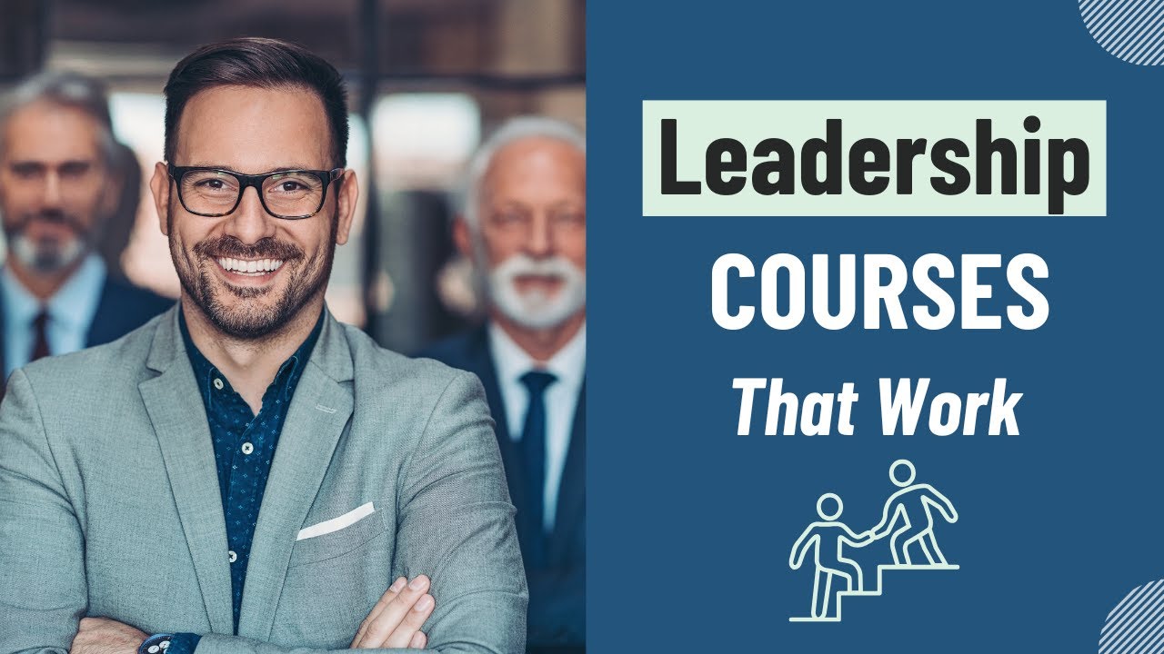 Top 10 Leadership Courses Professionals Use to Advance Their Careers