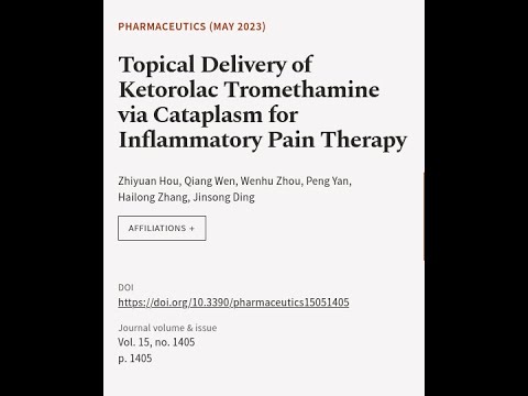 Topical Delivery of Ketorolac Tromethamine via Cataplasm for Inflammatory Pain Therapy | RTCL.TV