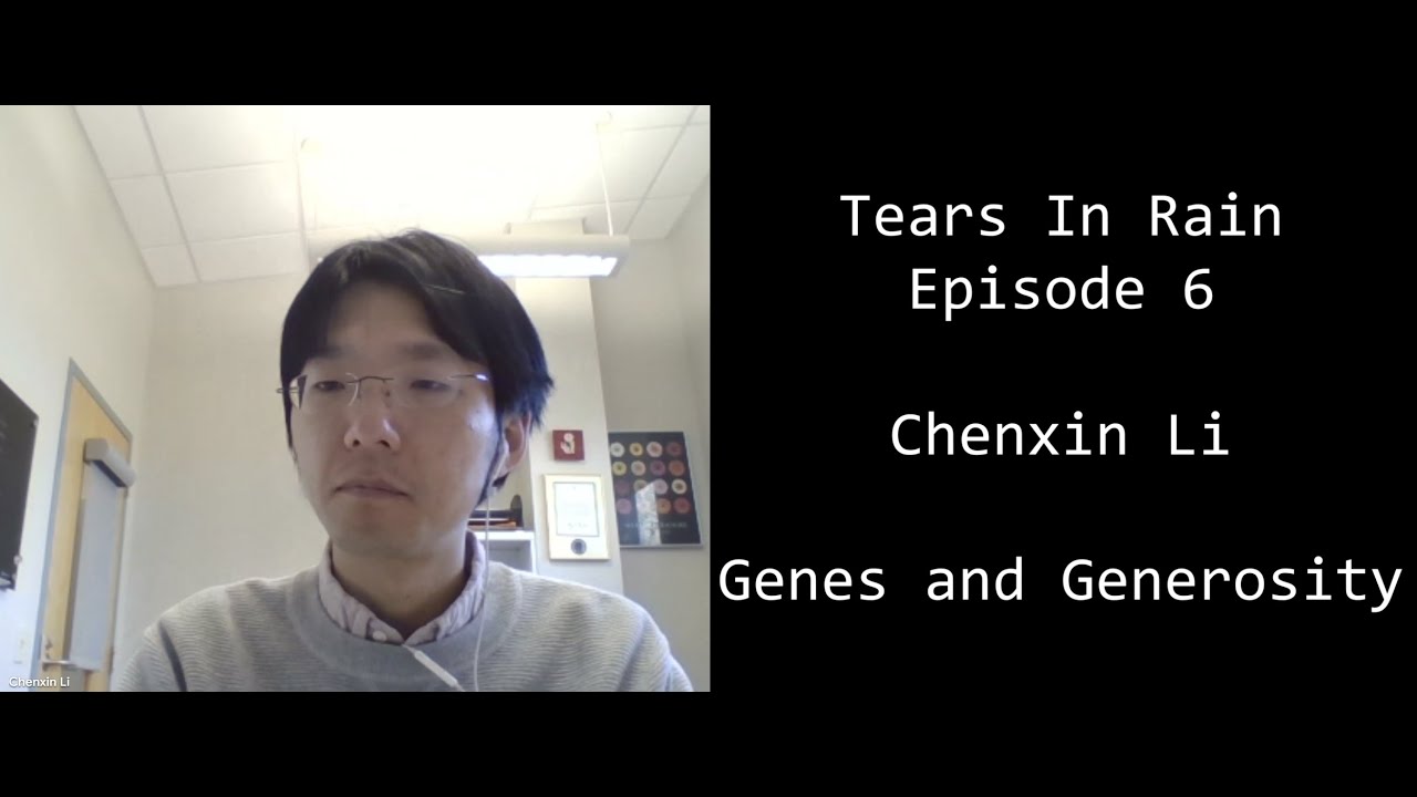 Tears In Rain Ep6: Chenxin Li