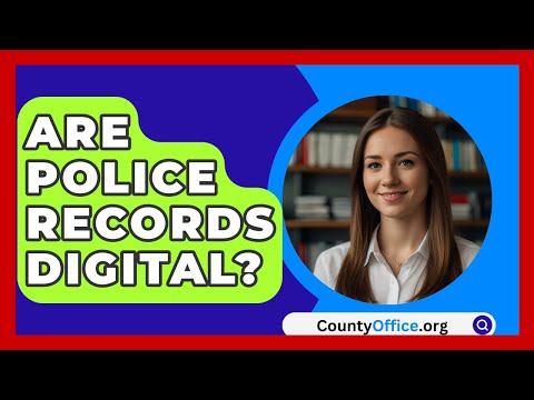 Er politiets journaler digitale? - CountyOffice.org