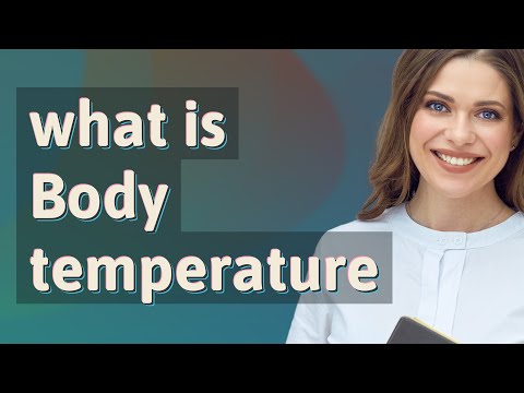 Body temperature | meaning of Body temperature