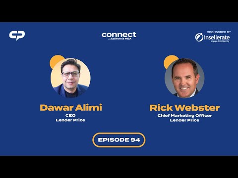 Connect with Lender Price's Dawar Alimi, CEO and Rick Webster, CMO Episode 94