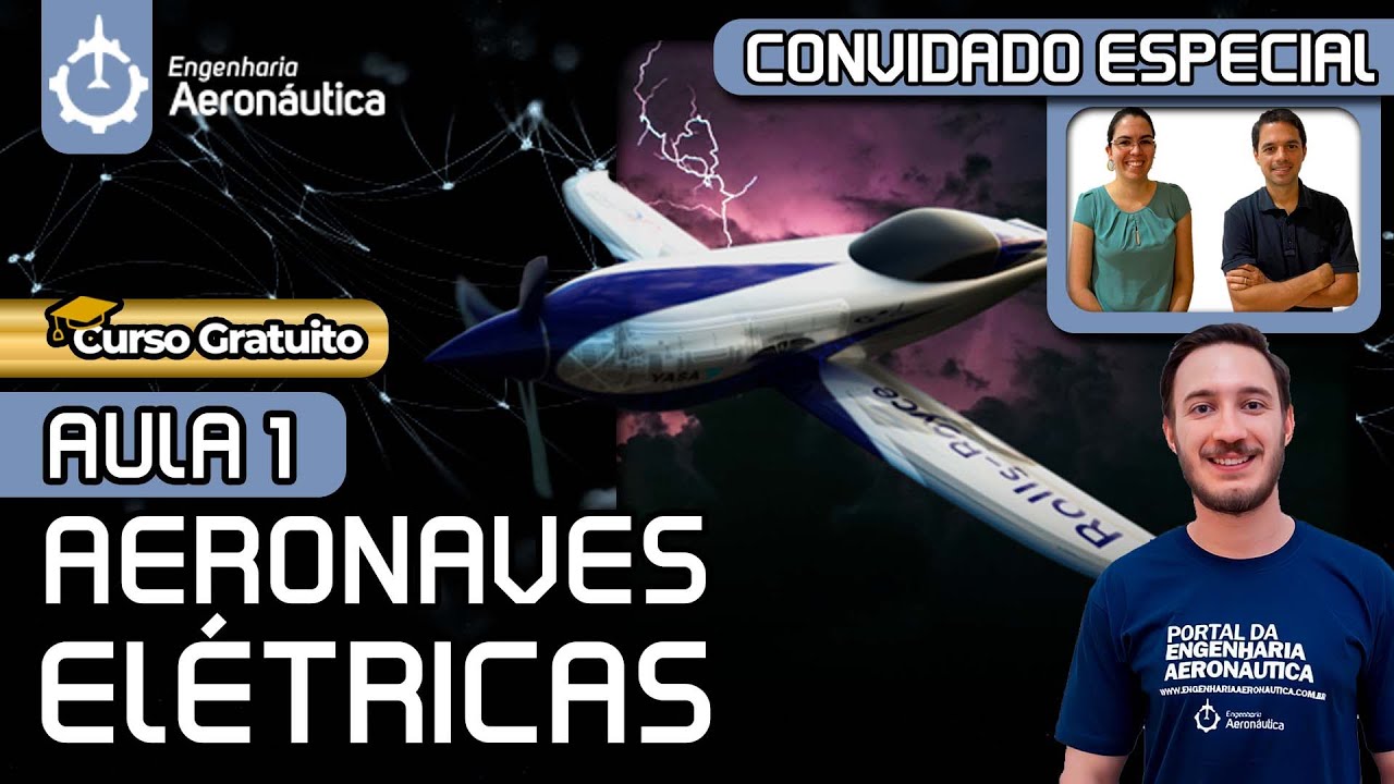 [CURSO GRATUITO] Aeronaves Elétricas - Aula 1