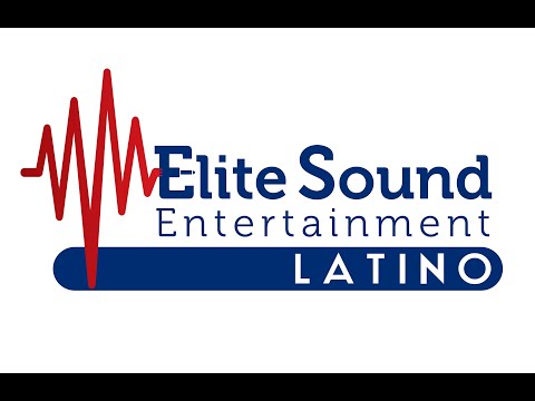 Elite Sound Entertainment presents Elite Sound Latino | New Jersey - New York | NJ - NY
