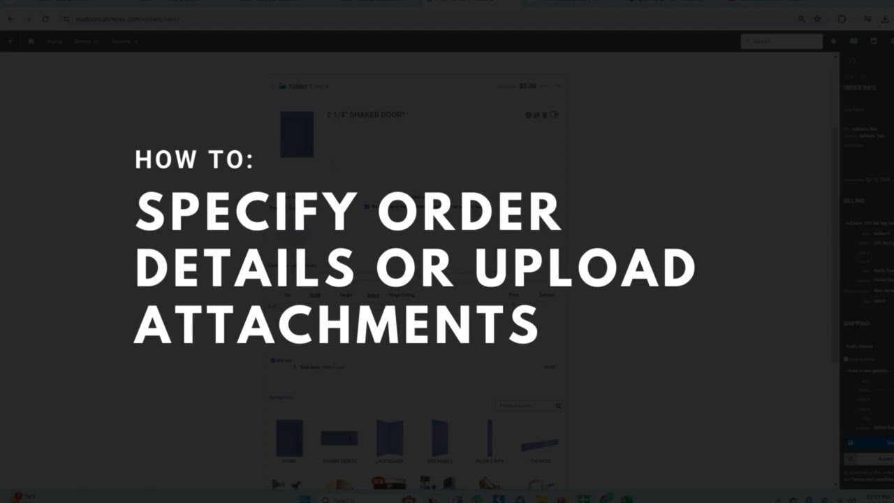 How To: Specify Order Details or Upload Attachments