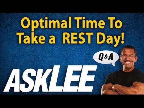 When to Take Rest Days - With Lee Labrada