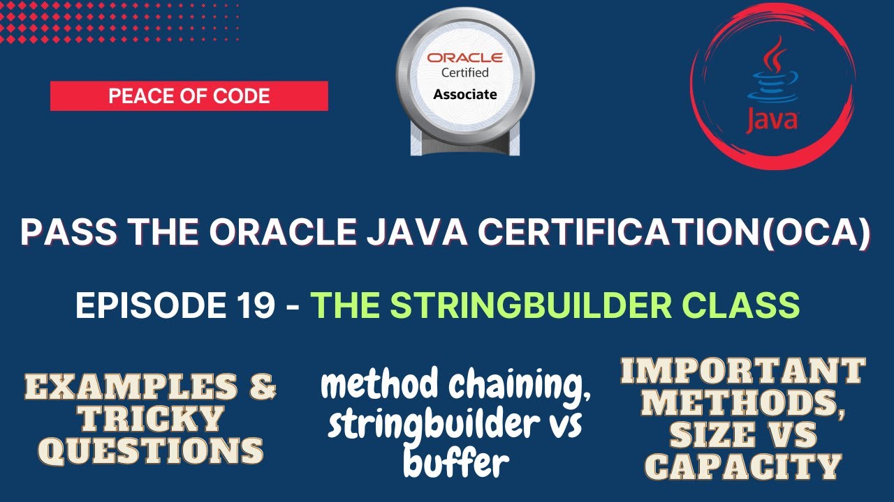 Java Certification-OCA| The StringBuilder Class - methods, chaining, StringBuilder Vs StringBuffer