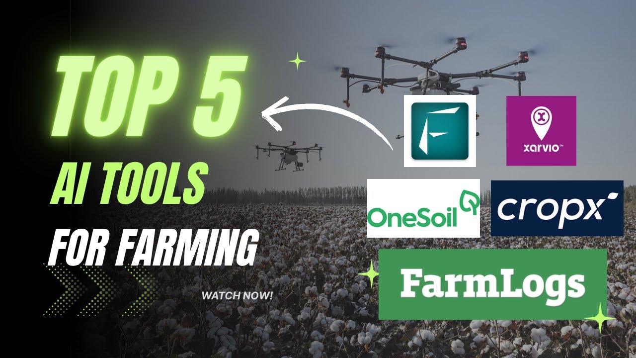 Top 5 Artificial Intelligence (AI) Tools You Can Use Today for Farming