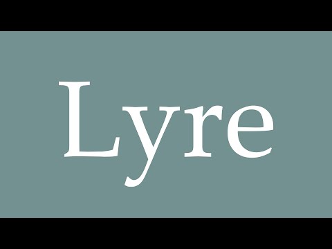 How to Pronounce ''Lyre'' Correctly in French