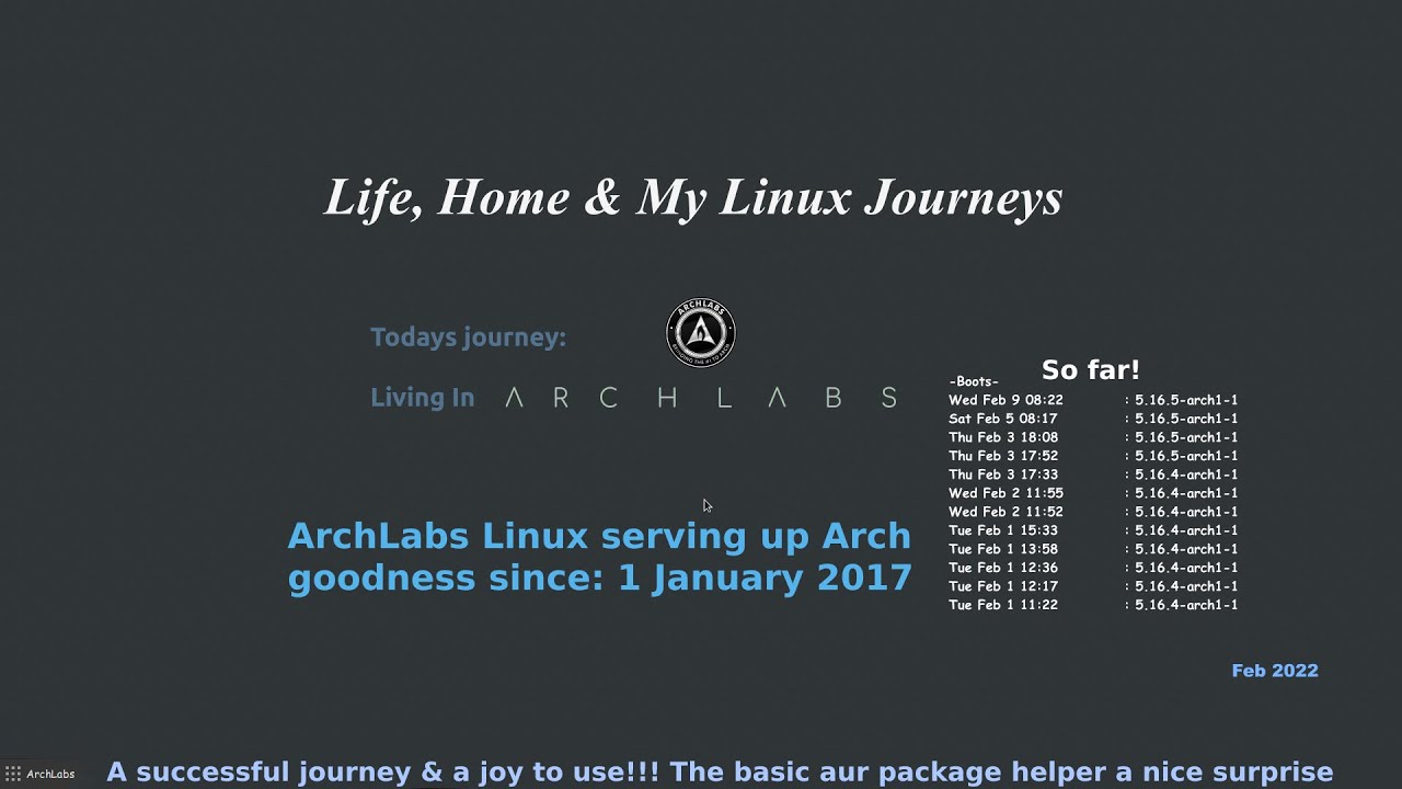 ArchLabs Linux 2022: Follow Up After One Week: Arch Linux Made Very Easy: Try It you'll Like It Too!