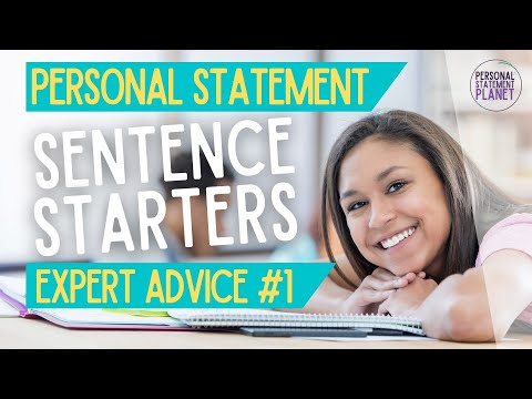 Personal Statement Sentence Starters: Expert Advice Part 1