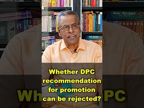 Whether DPC recommendation for promotion can be rejected?
