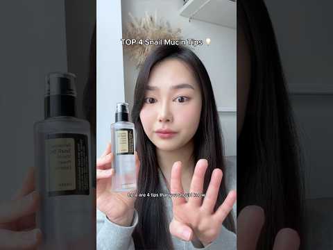 TOP 4 snail mucin skincare tips 🐌#kbeauty #koreanskincare #skincaretips #skincareroutine #cosrx