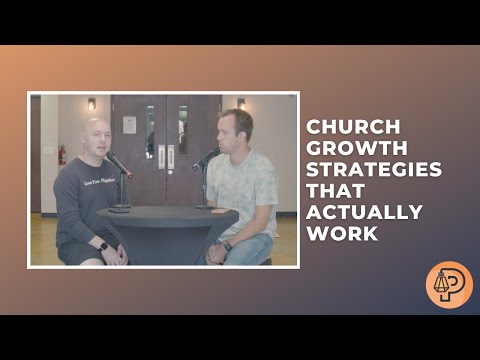 7 Church Growth Strategies That Work