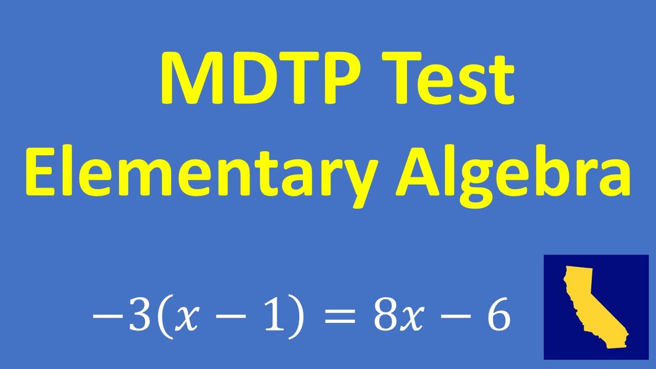 MDTP Test Practice - Elementary Algebra