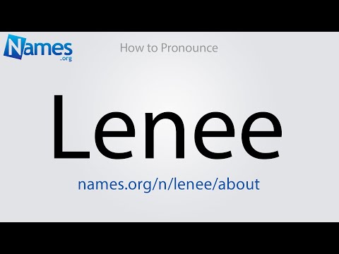 How to Pronounce Lenee