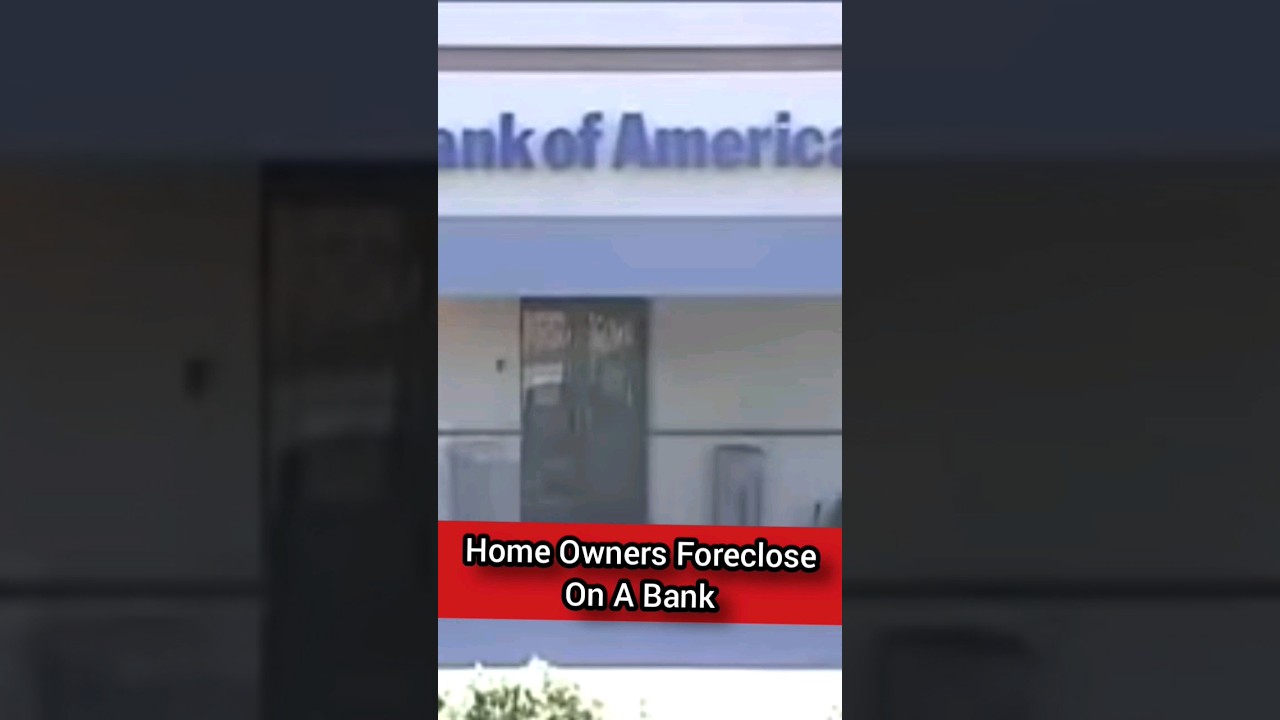 Home Owners Foreclose On Bank