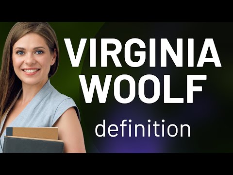 Virginia woolf โ VIRGINIA WOOLF meaning