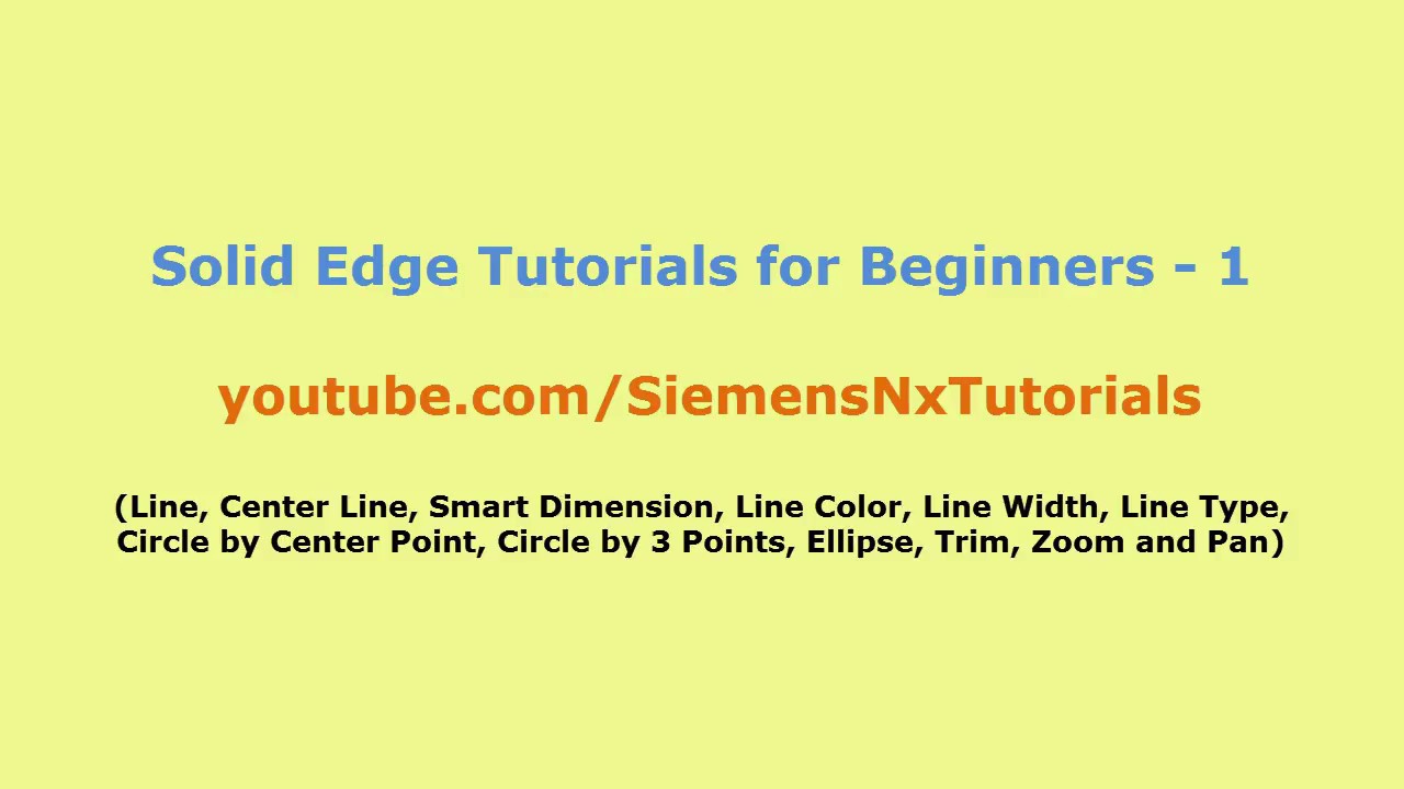 Solid Edge Tutorials for Beginners - 1 | Solid Edge Sketch Tutorial | Solid Edge Getting Started